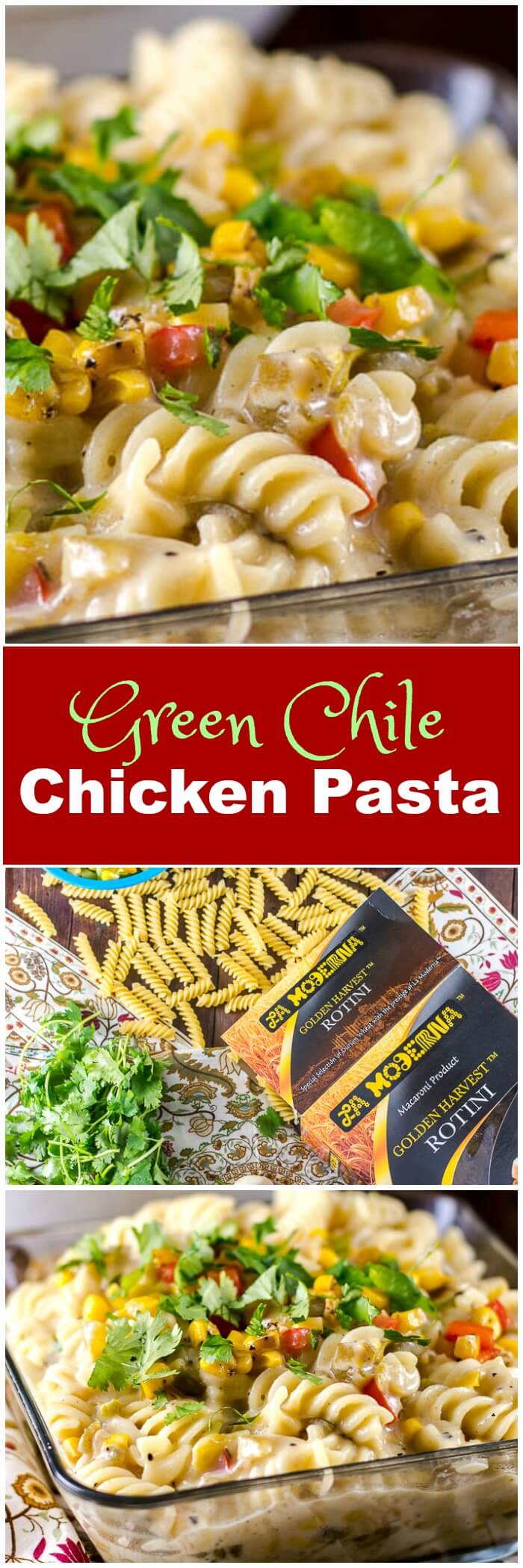 Green Chile Chicken Pasta - Flavor Mosaic