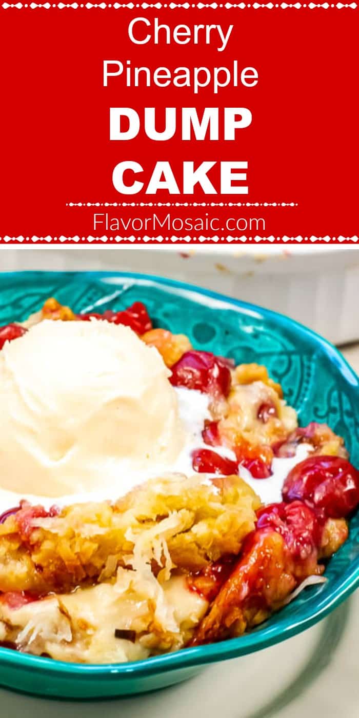 Cherry Pineapple Dump Cake - Flavor Mosaic