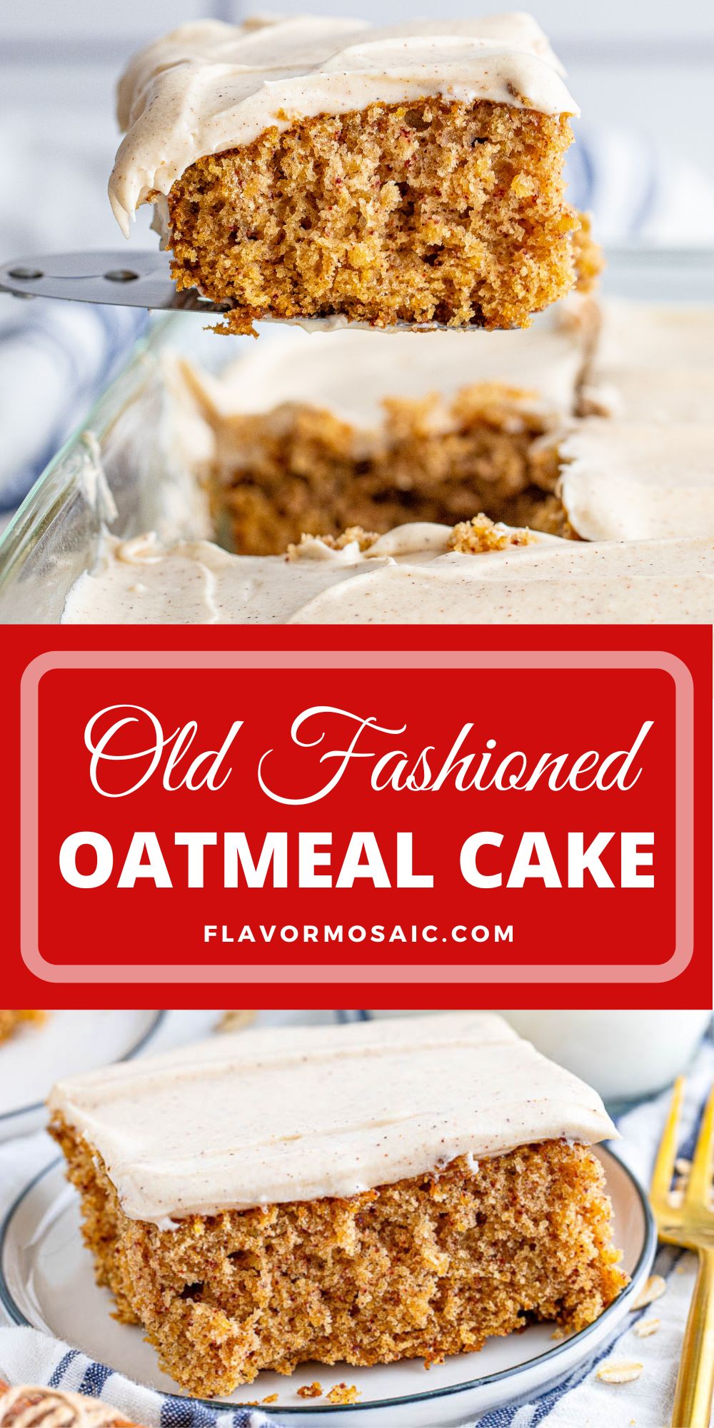 Old Fashioned Oatmeal Cake - Flavor Mosaic